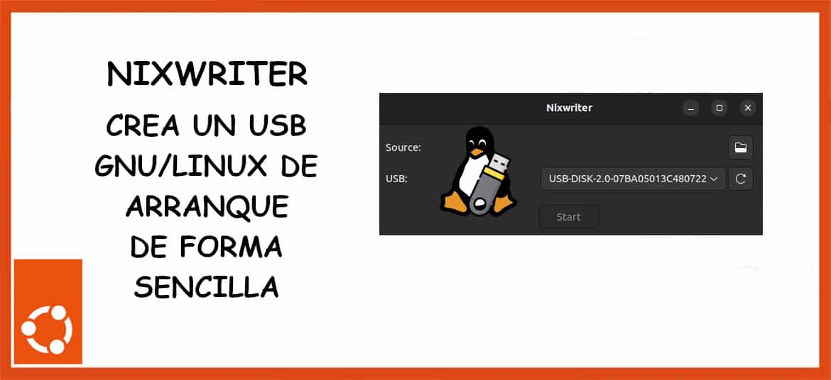 Nixwriter, crea un USB Gnu/Linux de arranque de forma sencilla